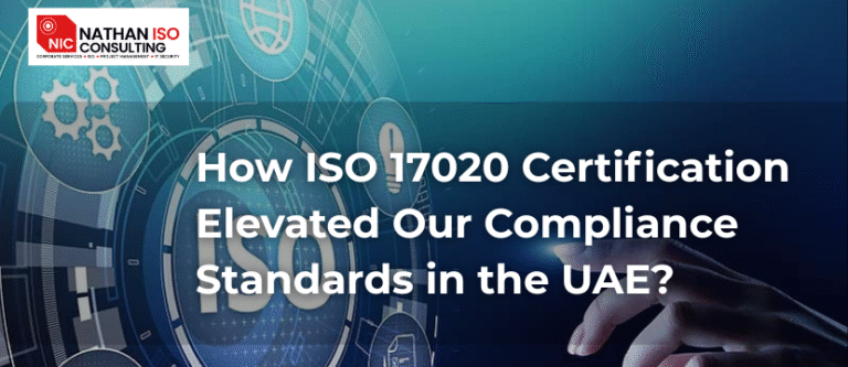How ISO 17020 Certification Elevated Our Compliance Standards in the UAE?